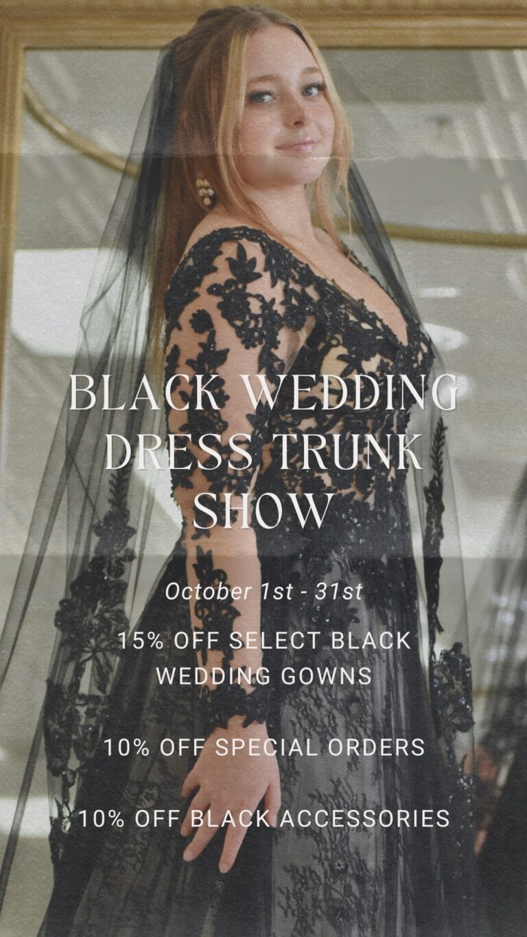 Black Wedding Dress Trunk Show Oct. 1 - 31st - Strut Bridal Salon
